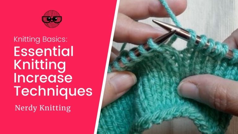 How to Increase in Knitting (Essential Increases for Every Knitter ...